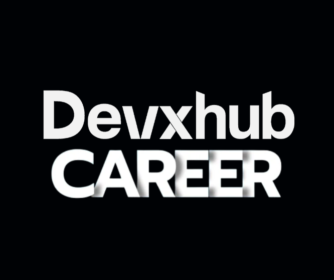 Careers at Devxhub | Join Our Innovative Team | Devxhub